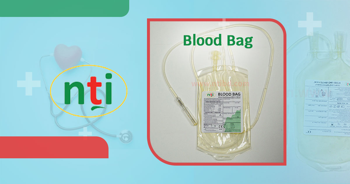 Medical Disposable Blood Bag Supplier Dhaka Bangladesh | NTI